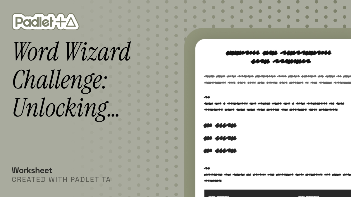 Worksheet by Padlet TA