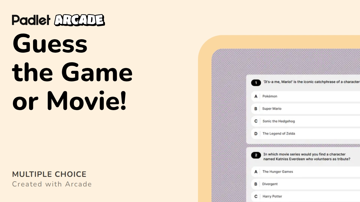 Guess the Game or Movie! by Padlet TA