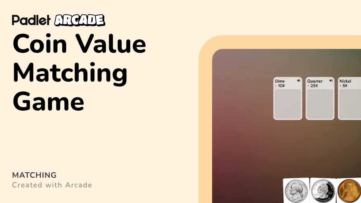Coin Value Matching Game by Padlet TA